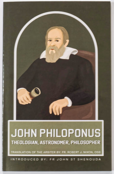 John Philoponus (Theologian, Astronomer, Philosopher) | New Norcia ...